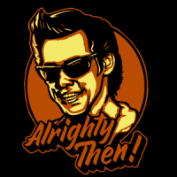 Ace Ventura Alrighty Then - StoneyKins