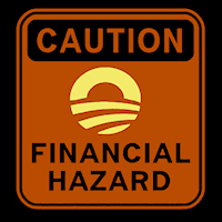Obama Financial Hazard - StoneyKins